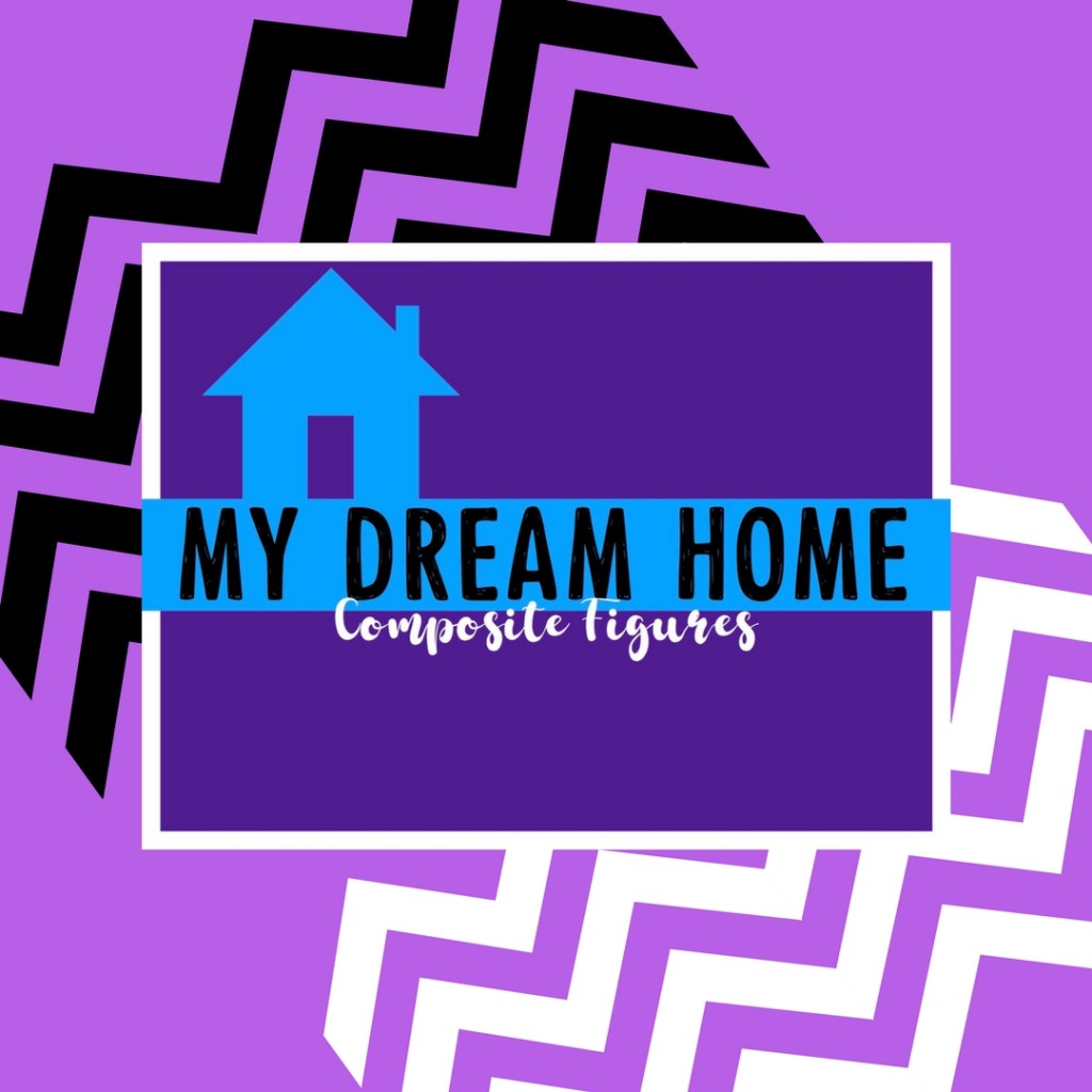 Composite Figures- The My Dream Home Project – Esther Brunat